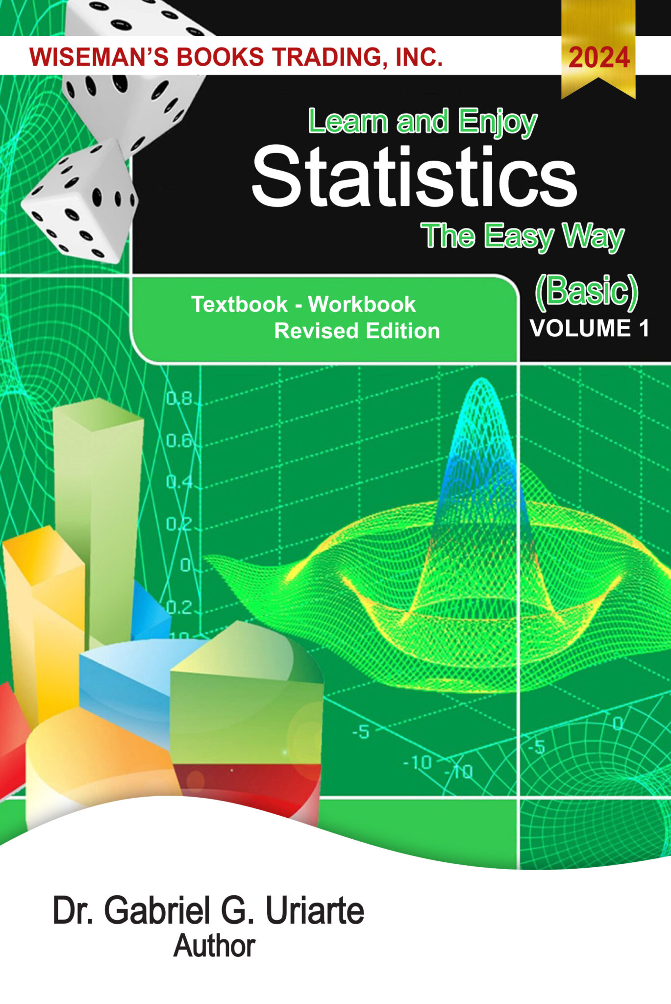 Learn and Enjoy Statistics The Easy Way - Basic Volume 1 - Wiseman's ...