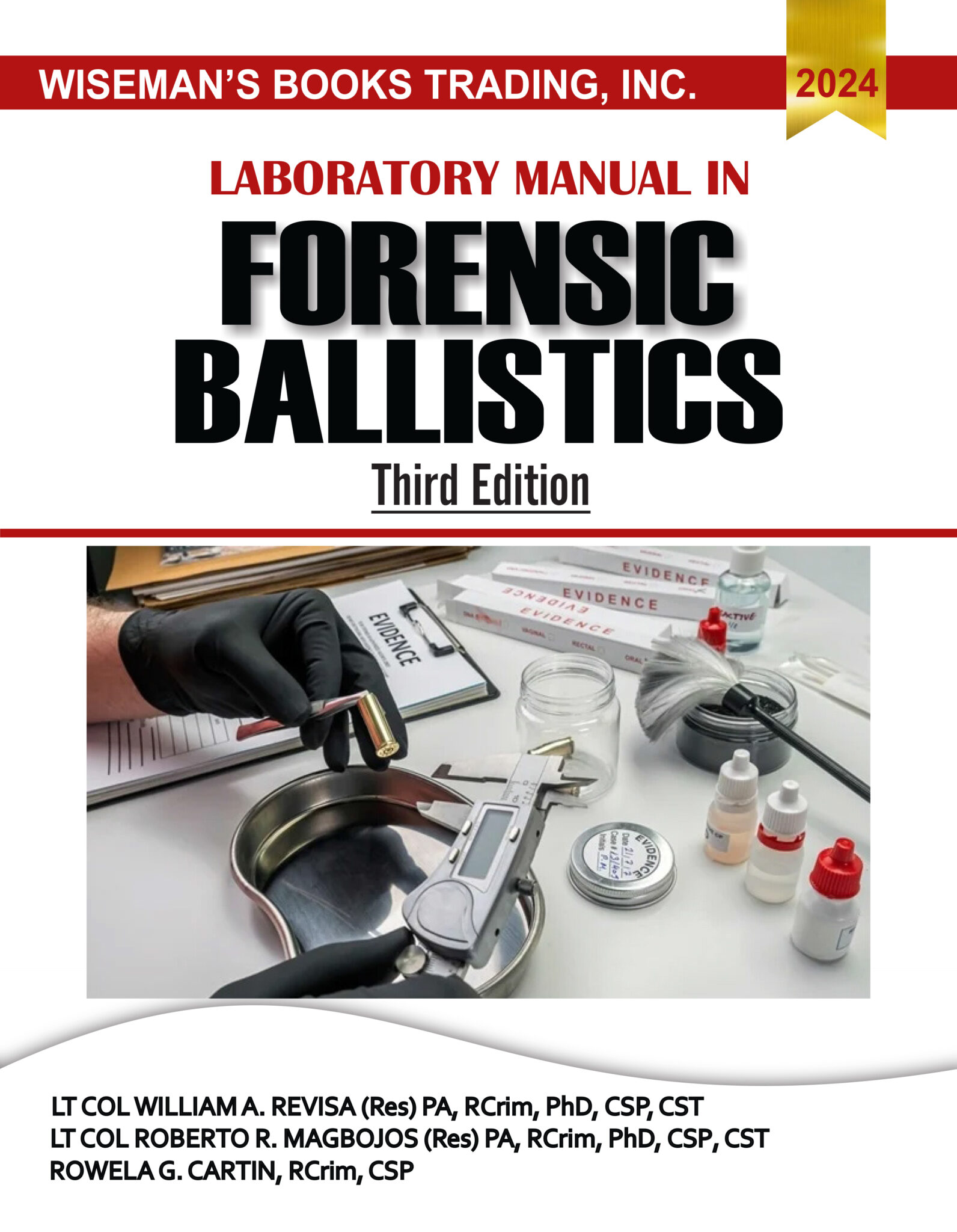 Laboratory Manual in Forensic Ballistics - Wiseman's Books Trading Inc.